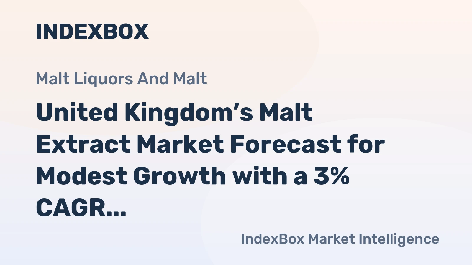 United Kingdom’s Malt Extract Market Forecast for Modest Growth with a 3% CAGR in Value