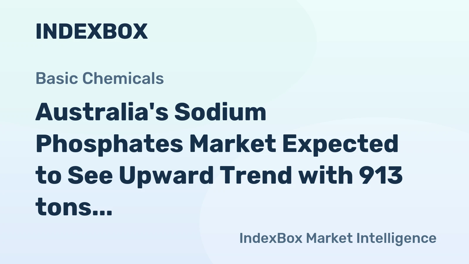 Australia's Sodium Phosphates Market Expected to See Upward Trend with 913 tons Volume and $1.6M Value by 2035