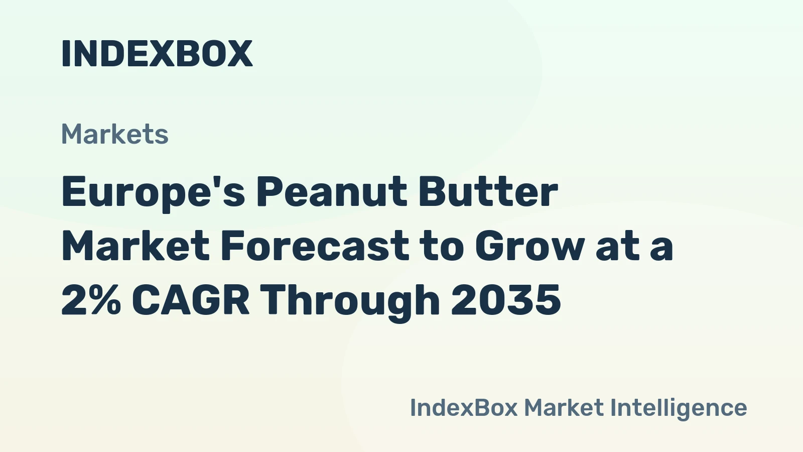 Europe's Peanut Butter Market Forecast to Grow at a 2% CAGR Through 2035