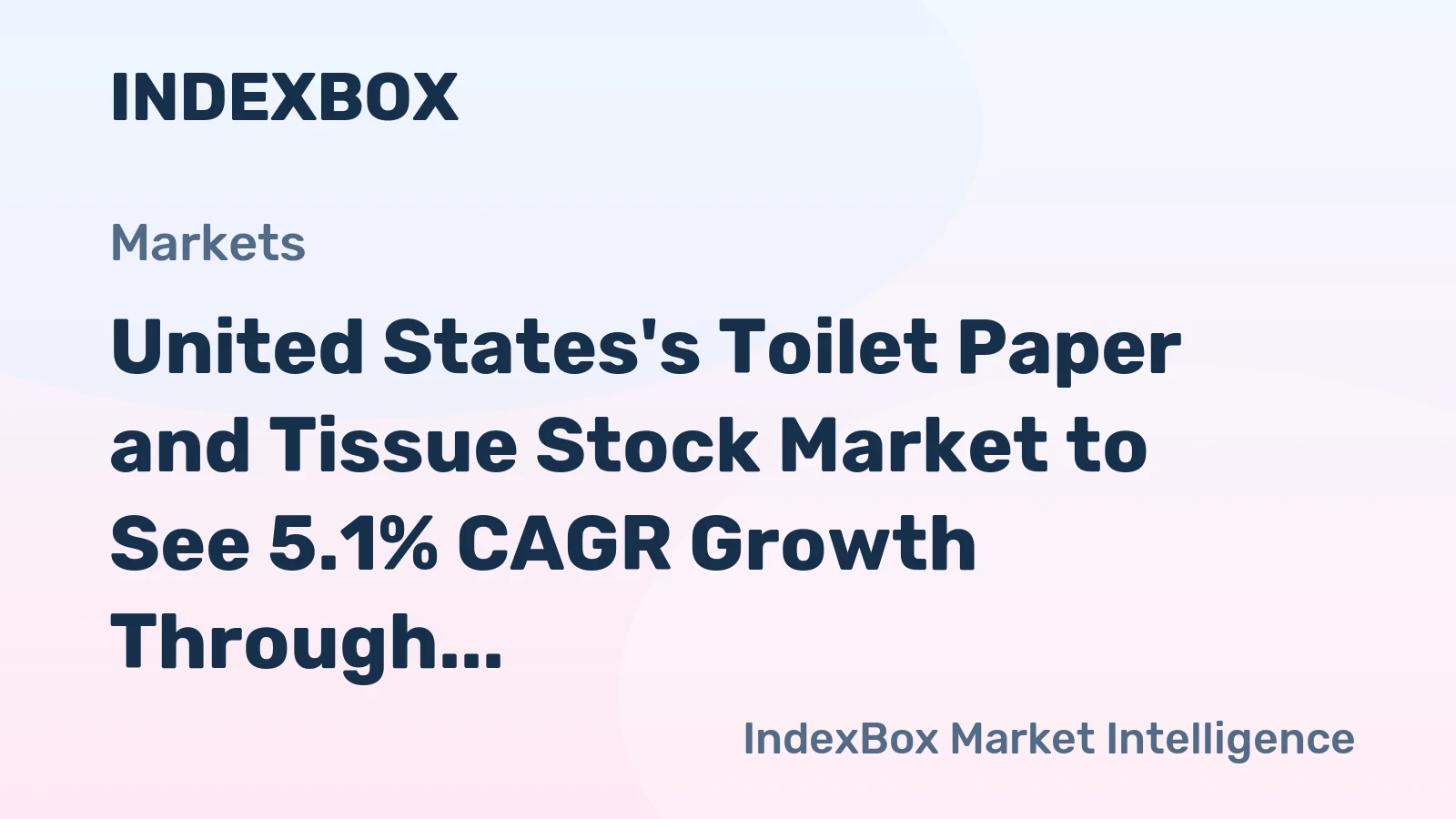 United States's Toilet Paper and Tissue Stock Market to See 5.1% CAGR Growth Through 2035
