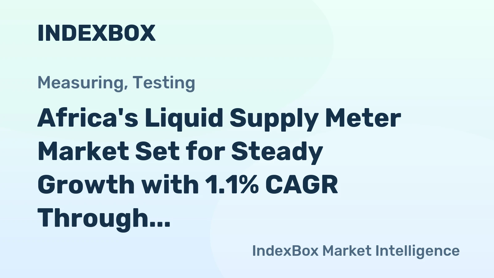 Africa's Liquid Supply Meter Market Set for Steady Growth with 1.1% CAGR Through 2035