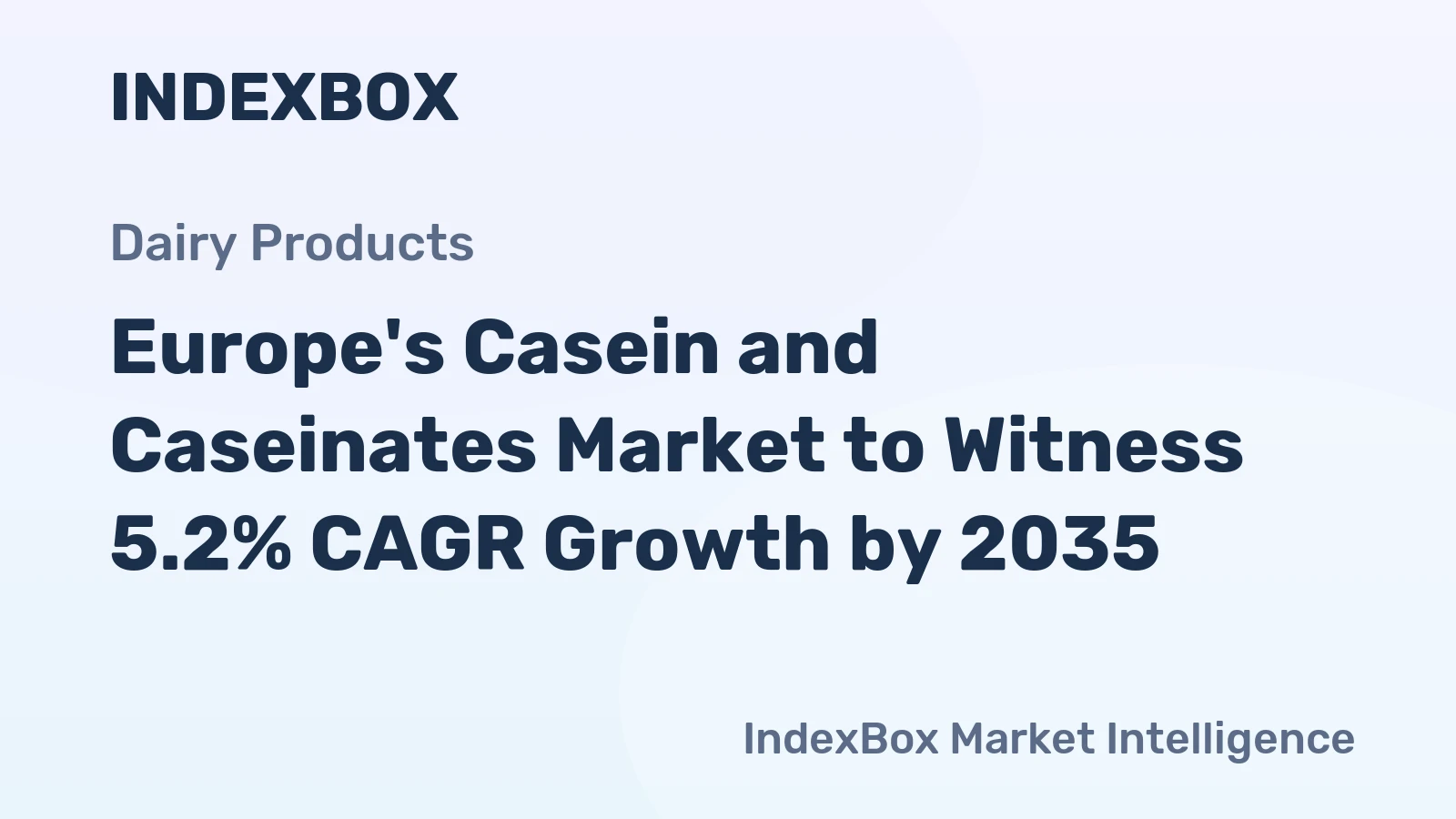 Europe's Casein and Caseinates Market to Witness 5.2% CAGR Growth by 2035