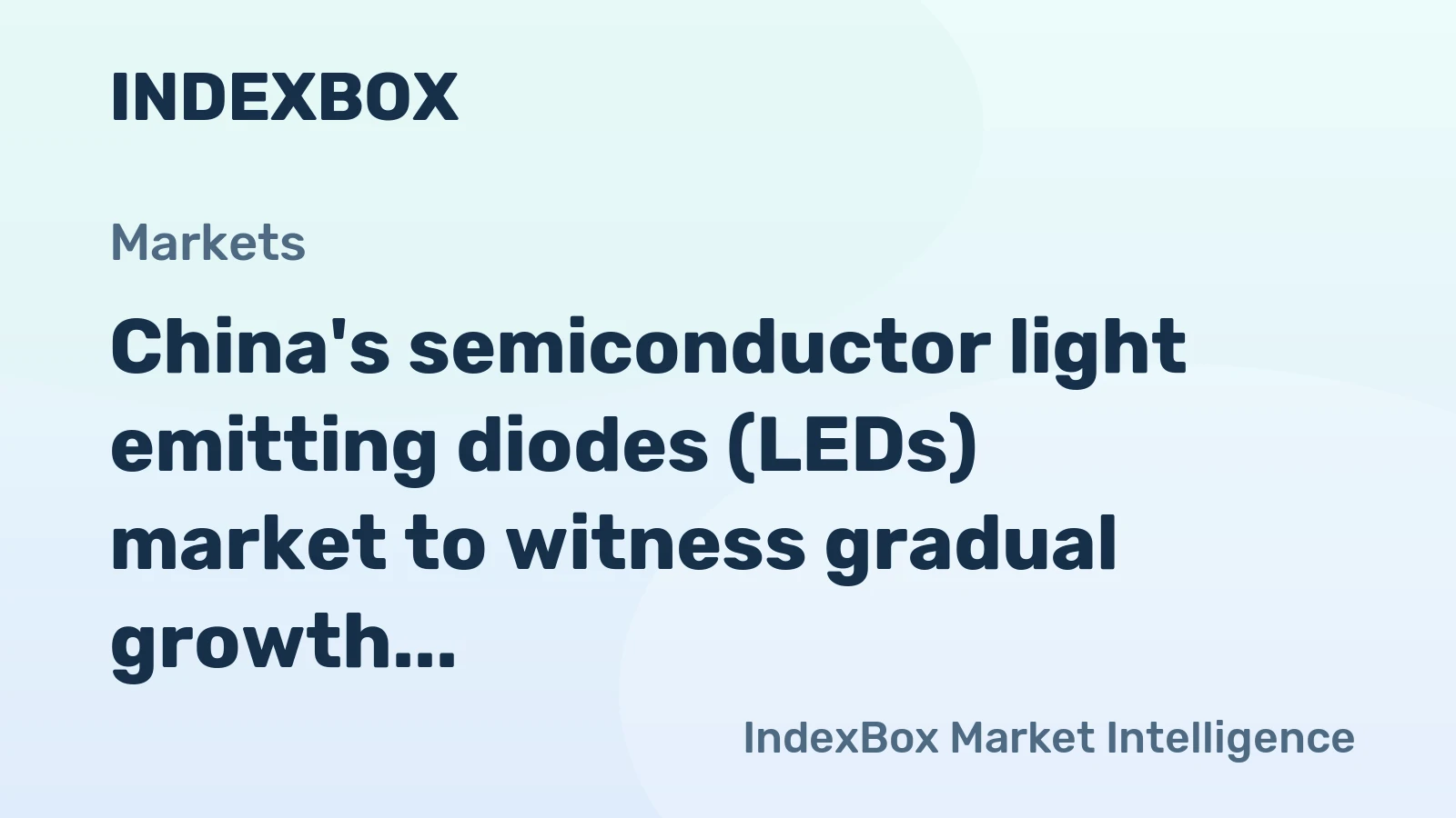 China's semiconductor light emitting diodes (LEDs) market to witness gradual growth with a CAGR of +0.6% reaching $12.3B by 2035