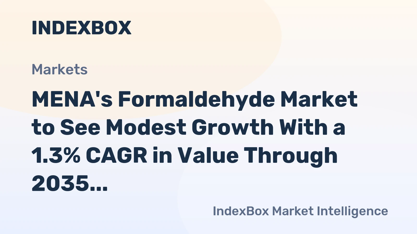 MENA's Formaldehyde Market to See Modest Growth With a 1.3% CAGR in Value Through 2035