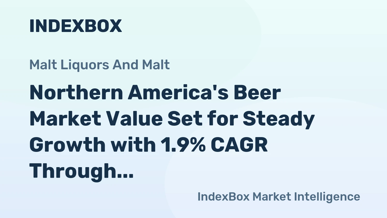 Northern America's Beer Market Value Set for Steady Growth with 1.9% CAGR Through 2035