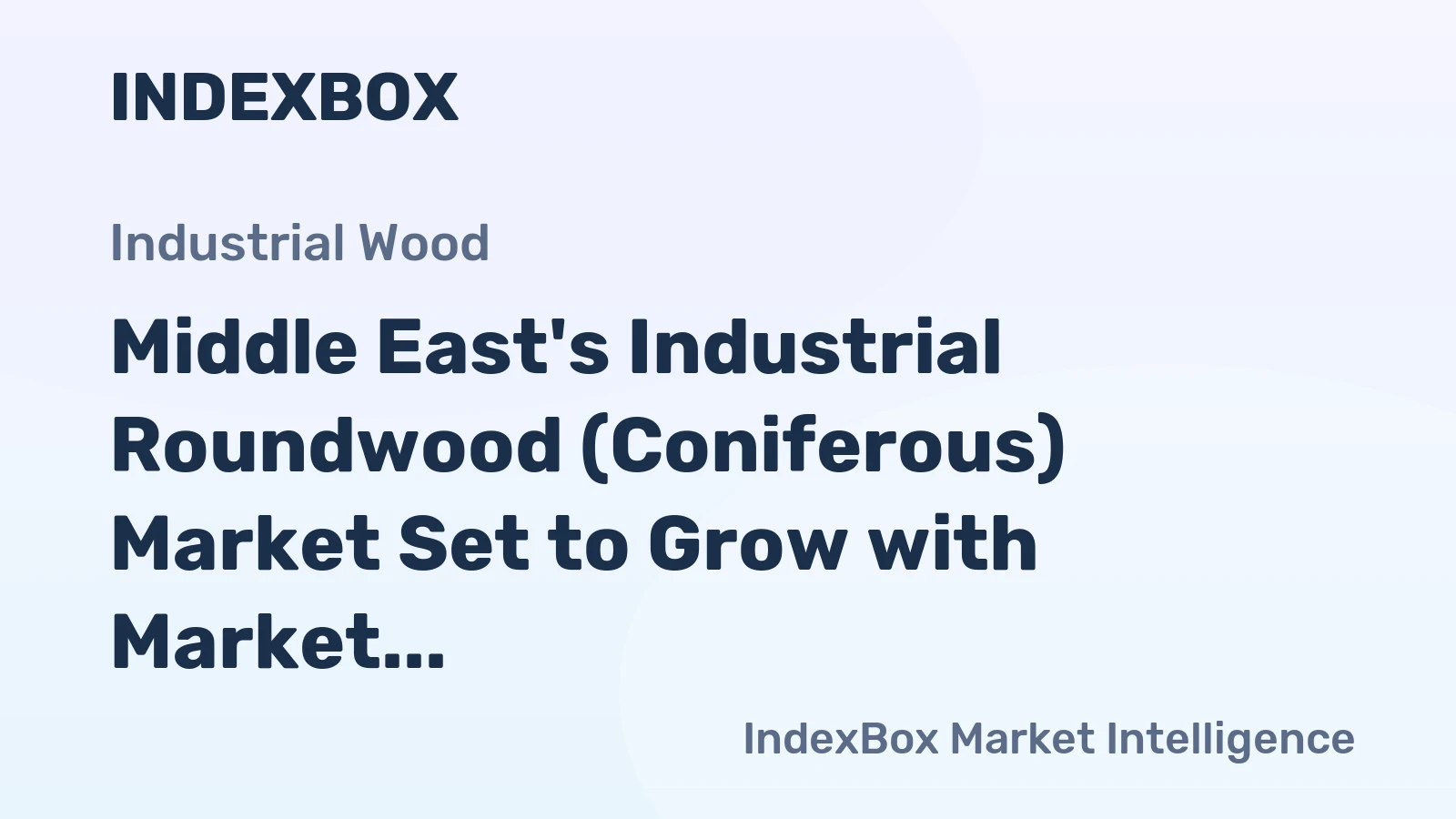 Middle East's Industrial Roundwood (Coniferous) Market Set to Grow with Market Volume Reaching 113K cubic meters and Market Value Reaching $12M by 2035