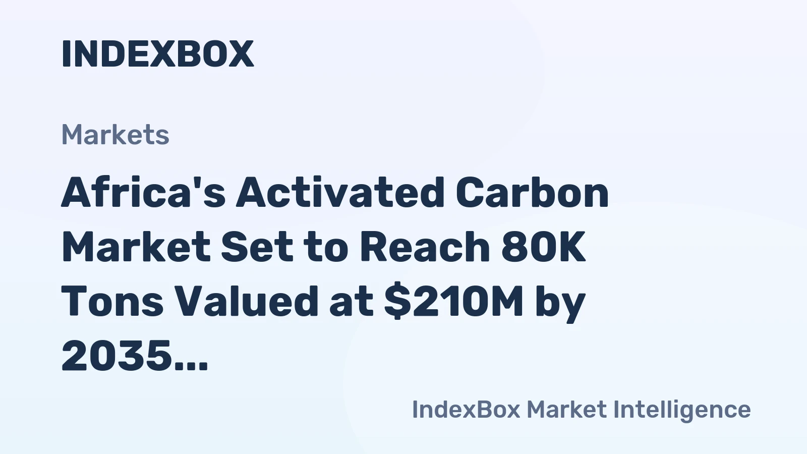 Africa's Activated Carbon Market Set to Reach 80K Tons Valued at $210M by 2035