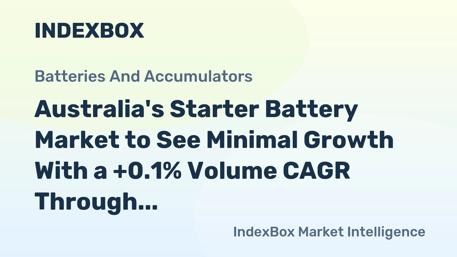 Australia's Starter Battery Market to See Minimal Growth With a +0.1% Volume CAGR Through 2035