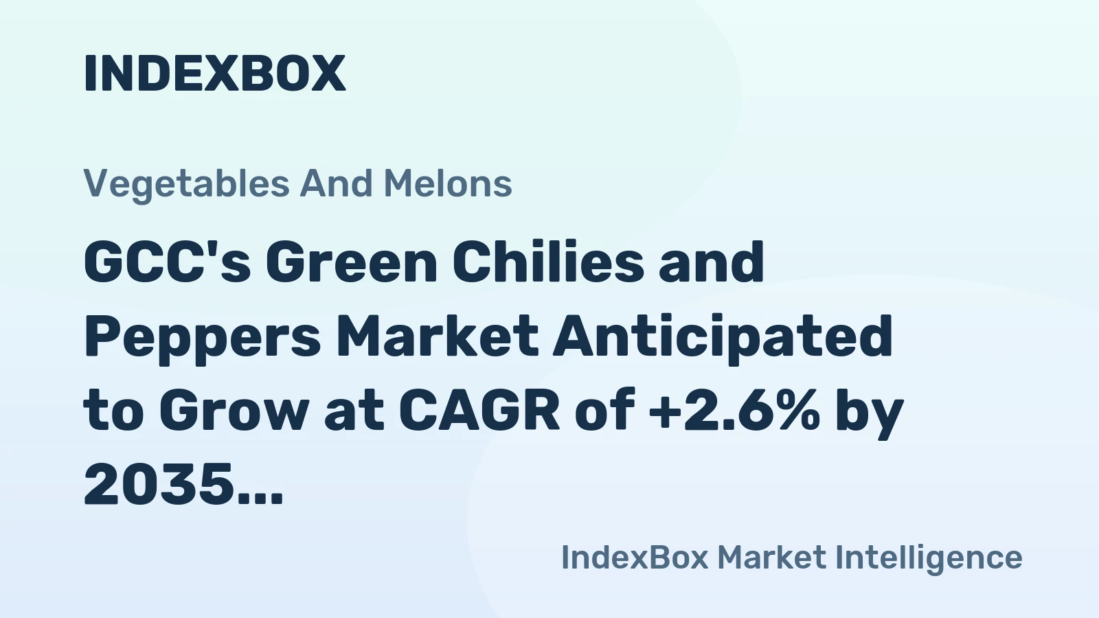 GCC's Green Chilies and Peppers Market Anticipated to Grow at CAGR of +2.6% by 2035