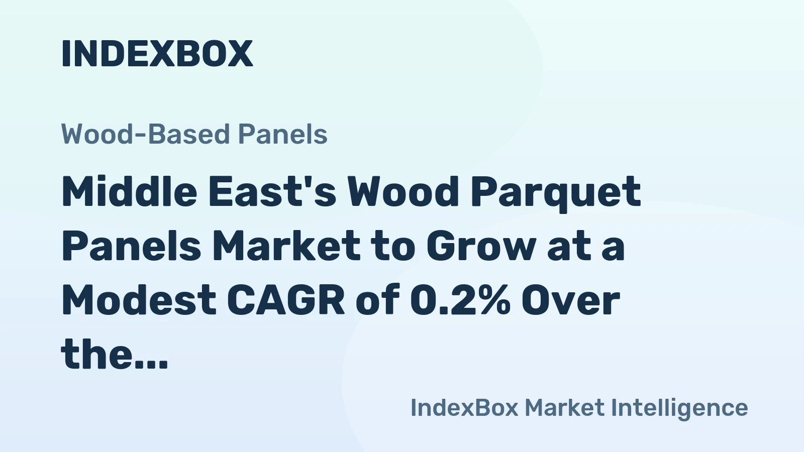 Middle East's Wood Parquet Panels Market to Grow at a Modest CAGR of 0.2% Over the Next Decade