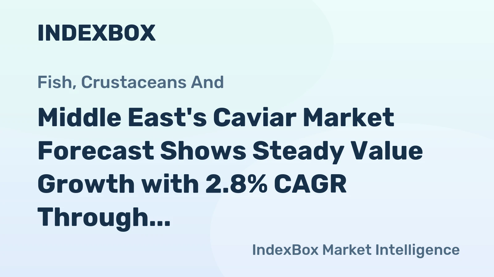 Middle East's Caviar Market Forecast Shows Steady Value Growth with 2.8% CAGR Through 2035