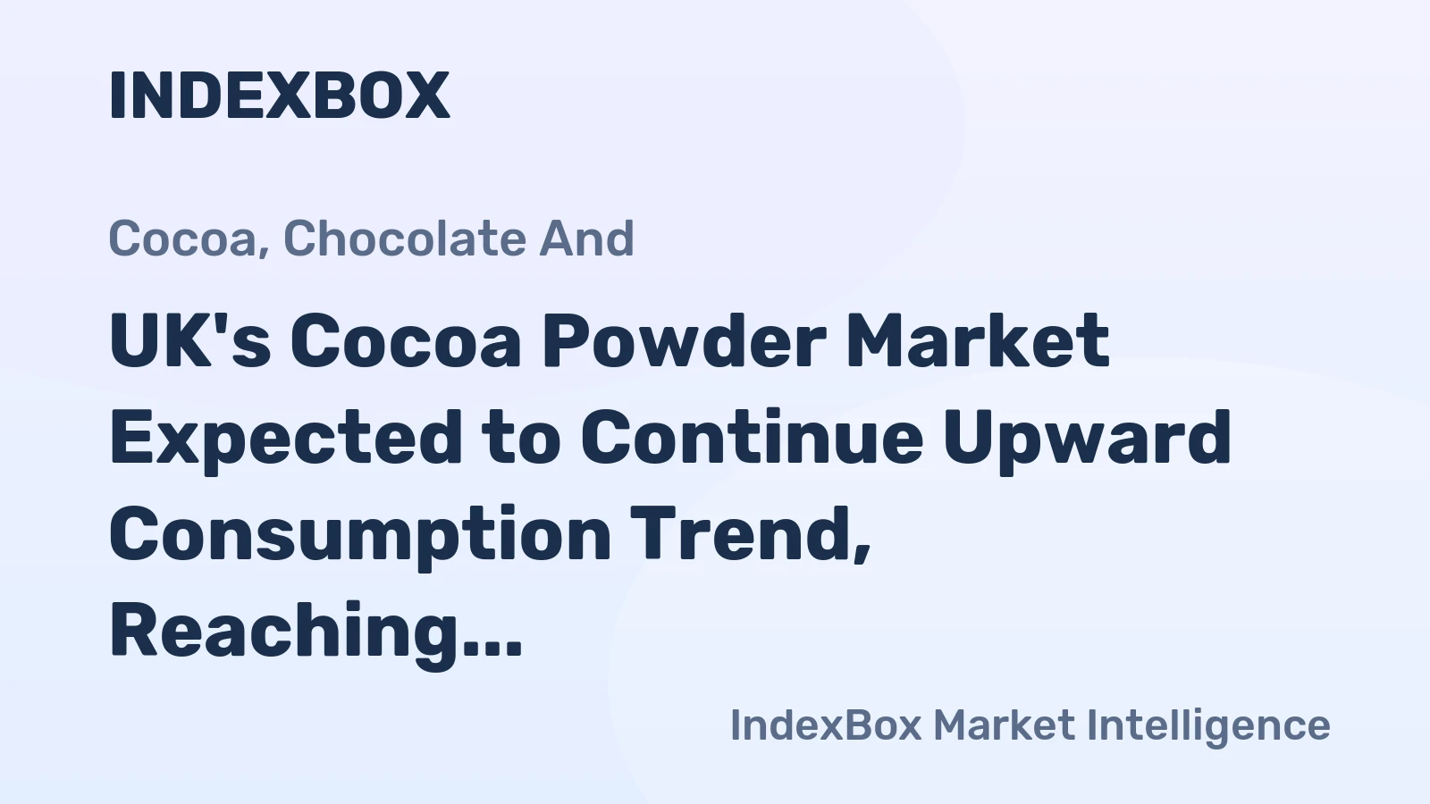 UK's Cocoa Powder Market Expected to Continue Upward Consumption Trend, Reaching 51K Tons by 2035