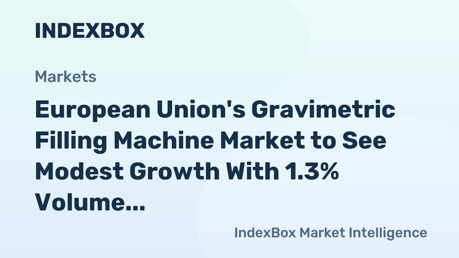 European Union's Gravimetric Filling Machine Market to See Modest Growth With 1.3% Volume CAGR Through 2035