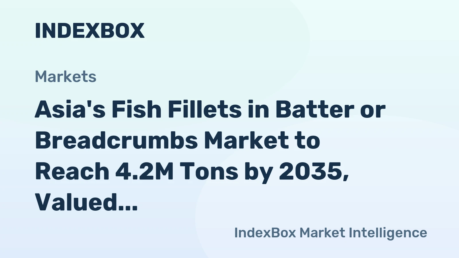 Asia's Fish Fillets in Batter or Breadcrumbs Market to Reach 4.2M Tons by 2035, Valued at $24.5B