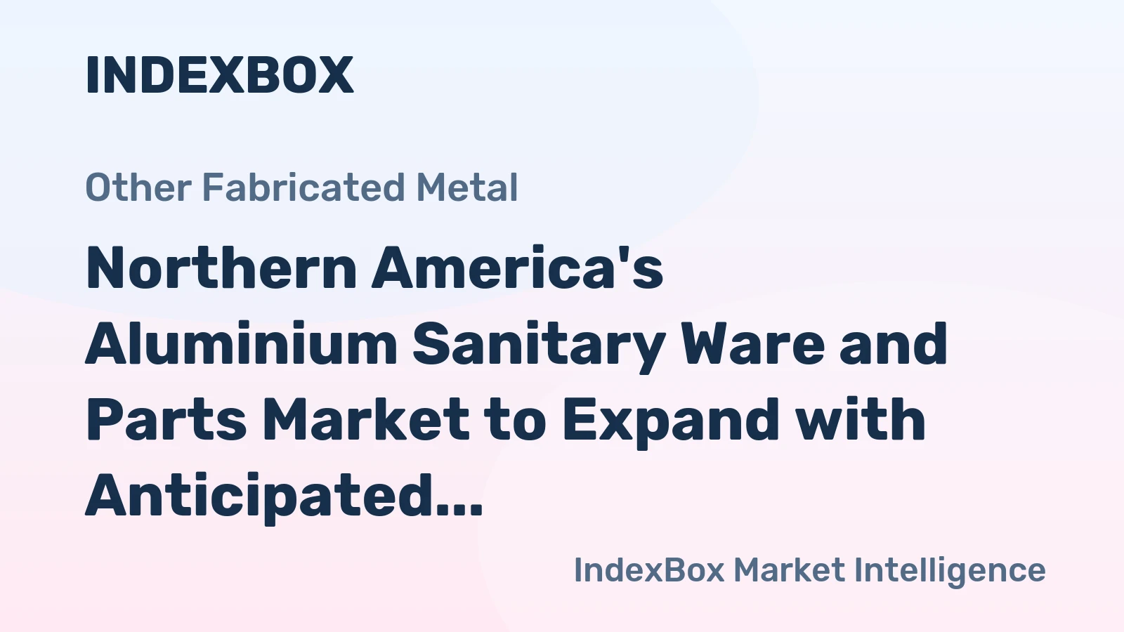 Northern America's Aluminium Sanitary Ware and Parts Market to Expand with Anticipated CAGR of +0.6% from 2024 to 2035