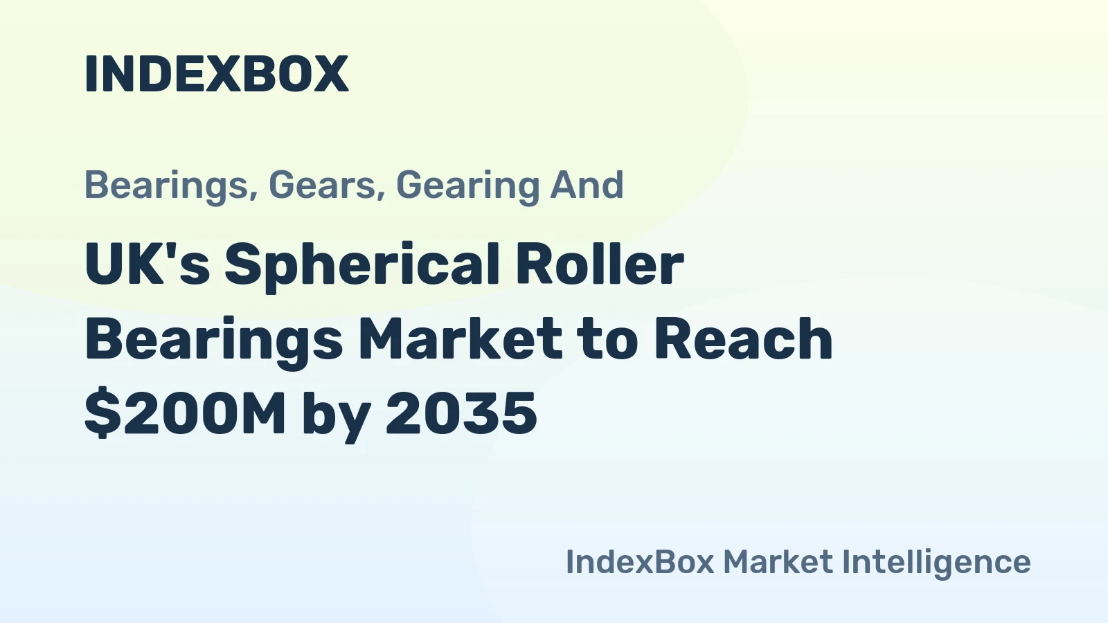 UK's Spherical Roller Bearings Market to Reach $200M by 2035