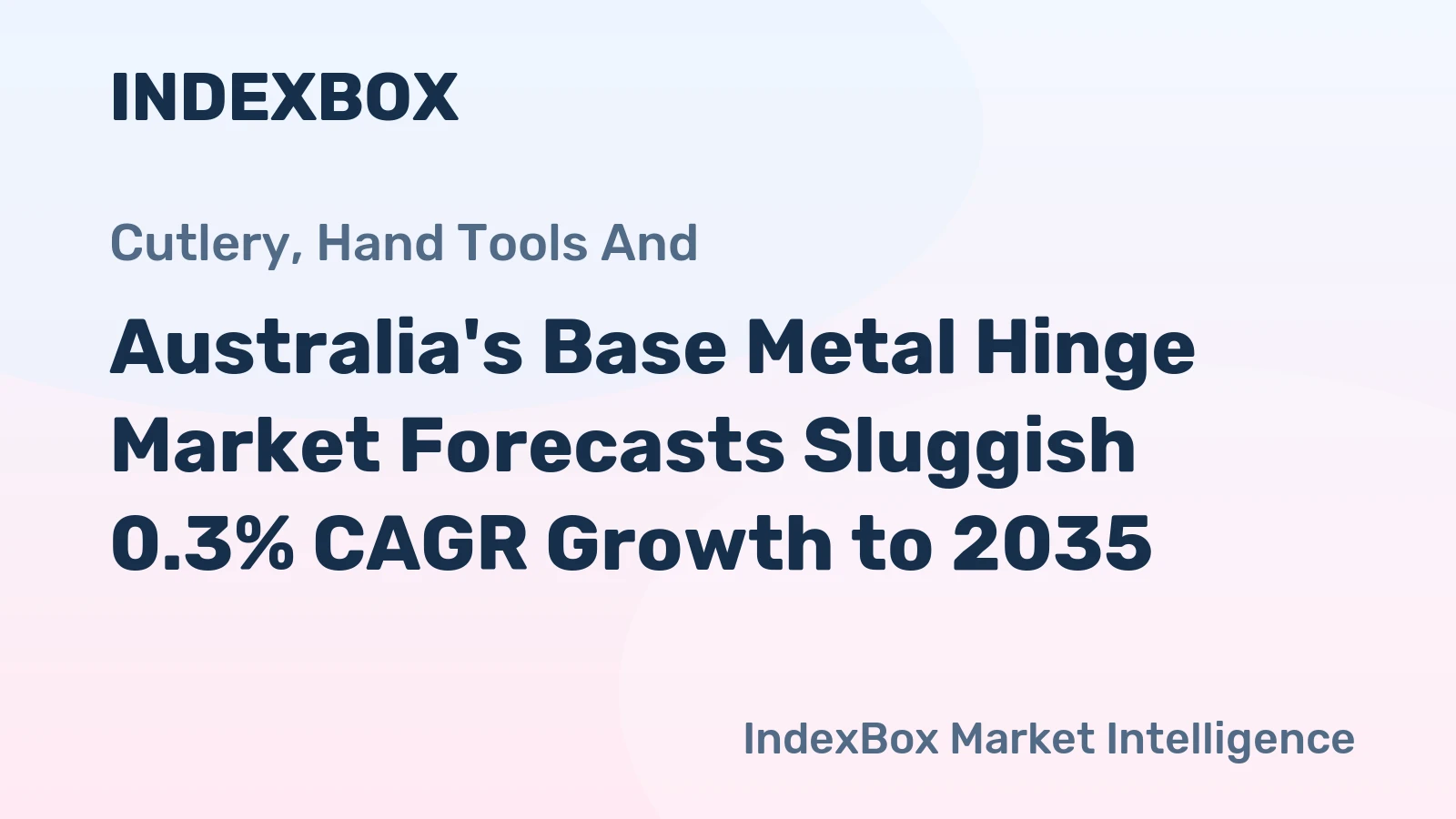 Australia's Base Metal Hinge Market Forecasts Sluggish 0.3% CAGR Growth to 2035