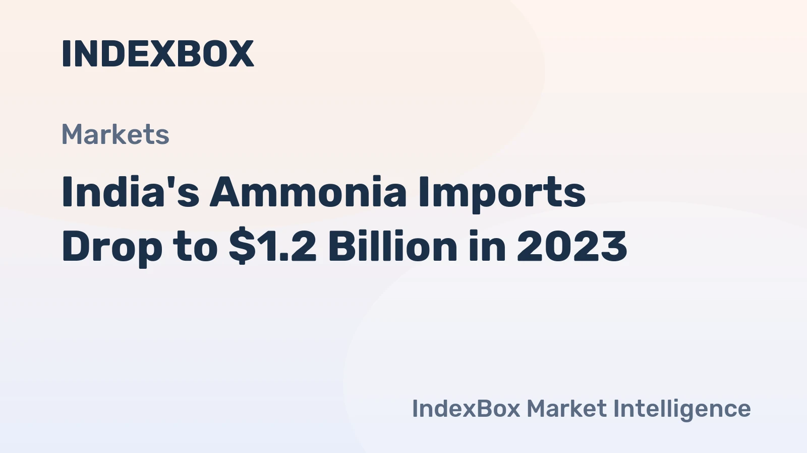 India's Ammonia Imports Drop to $1.2 Billion in 2023