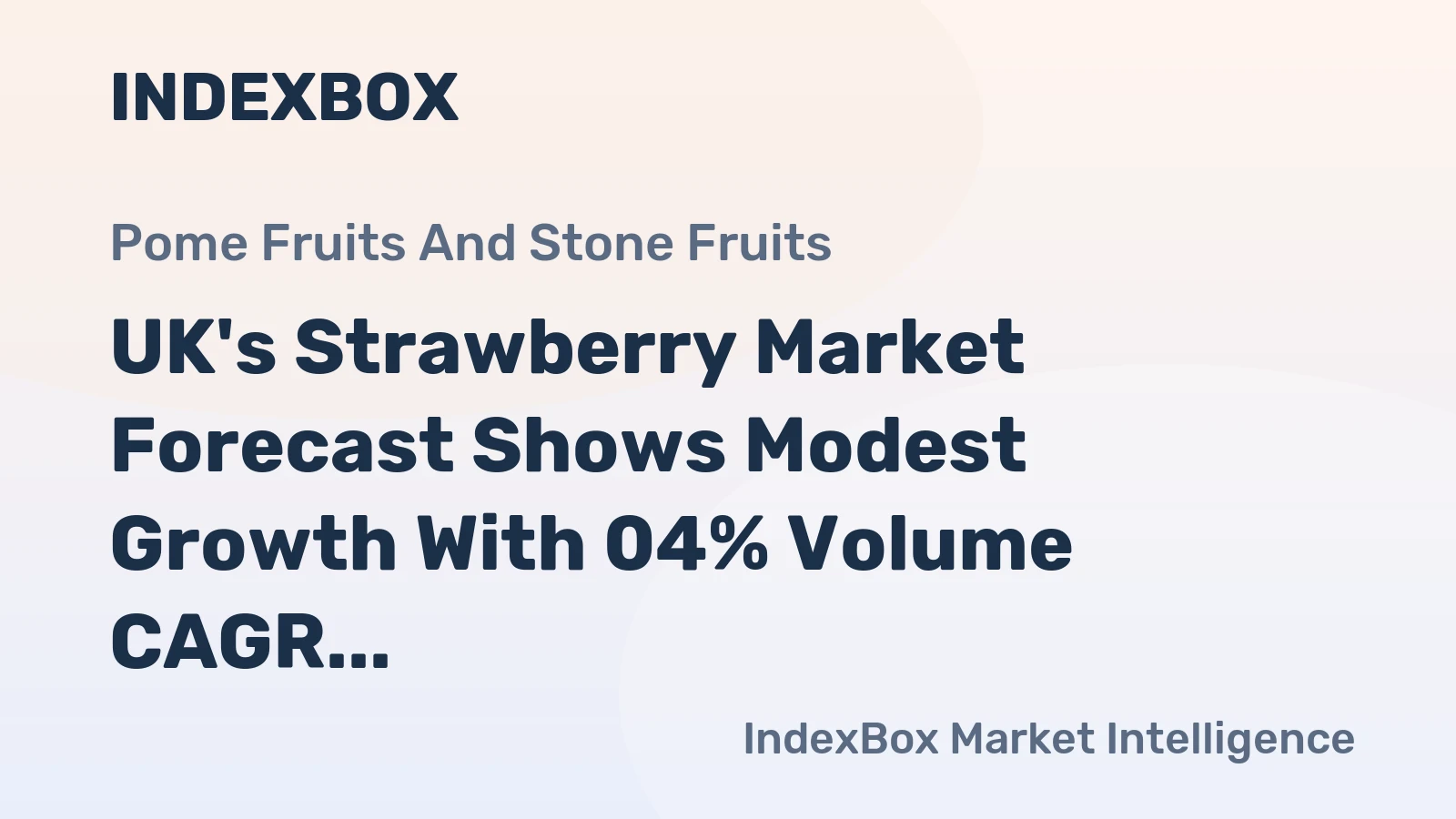 UK's Strawberry Market Forecast Shows Modest Growth With 04% Volume CAGR Through 2035