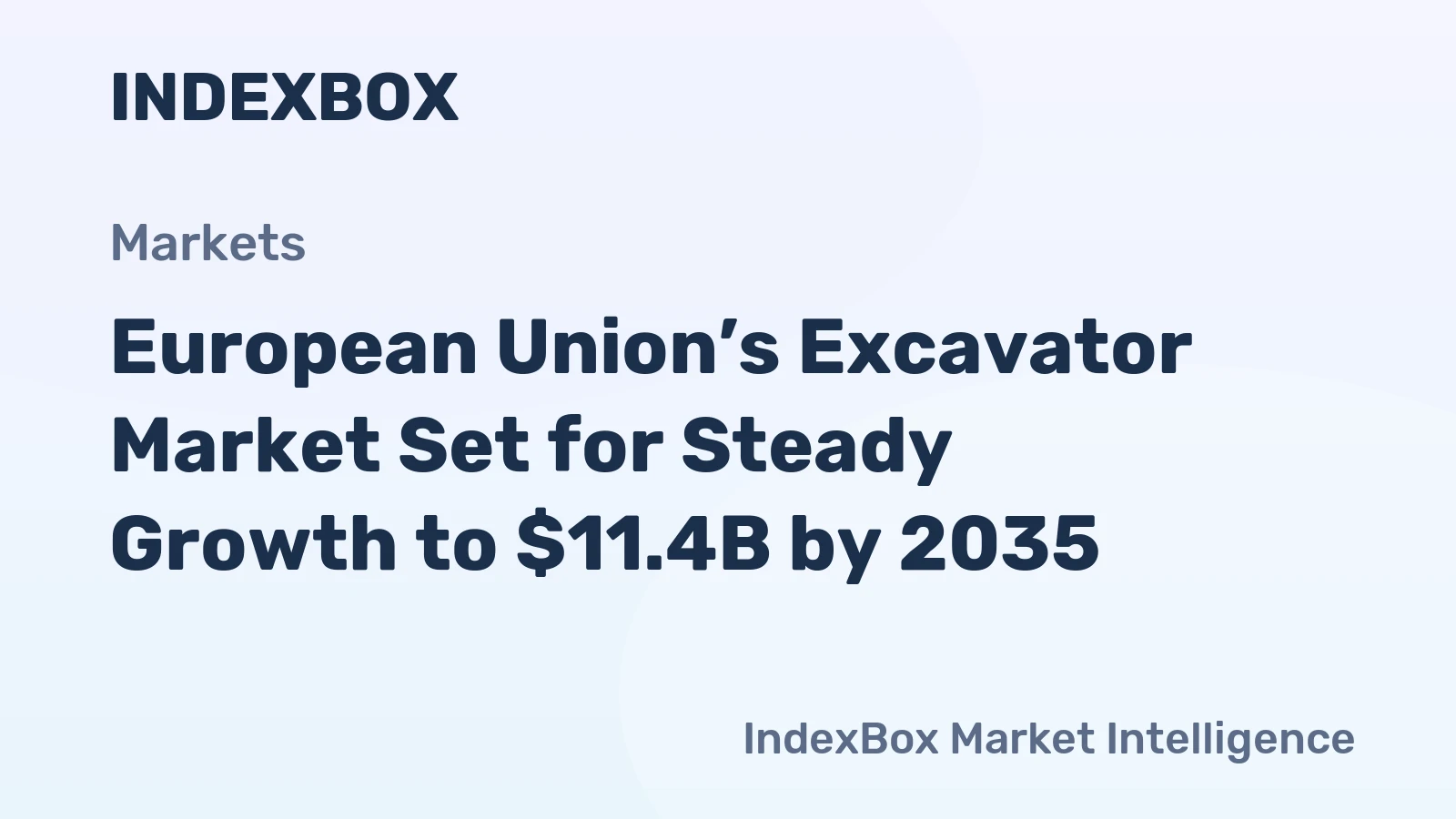 European Union’s Excavator Market Set for Steady Growth to $11.4B by 2035