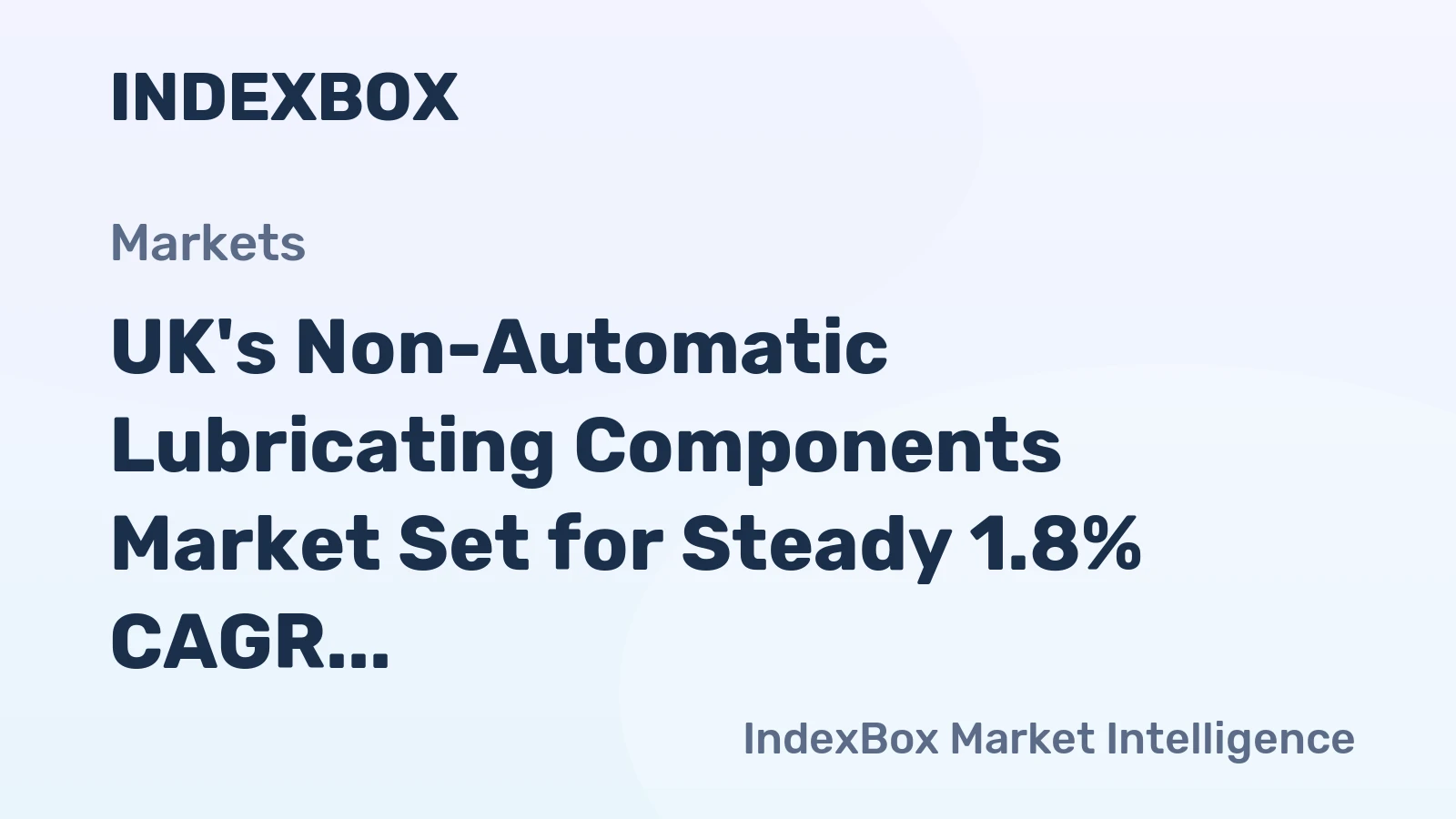 UK's Non-Automatic Lubricating Components Market Set for Steady 1.8% CAGR Growth Through 2035