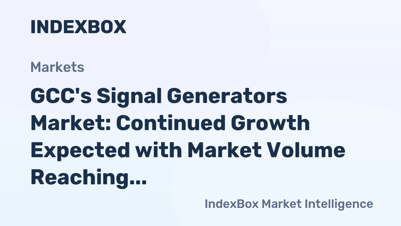 GCC's Signal Generators Market: Continued Growth Expected with Market Volume Reaching 127K Units and Market Value Reaching $130M by 2035
