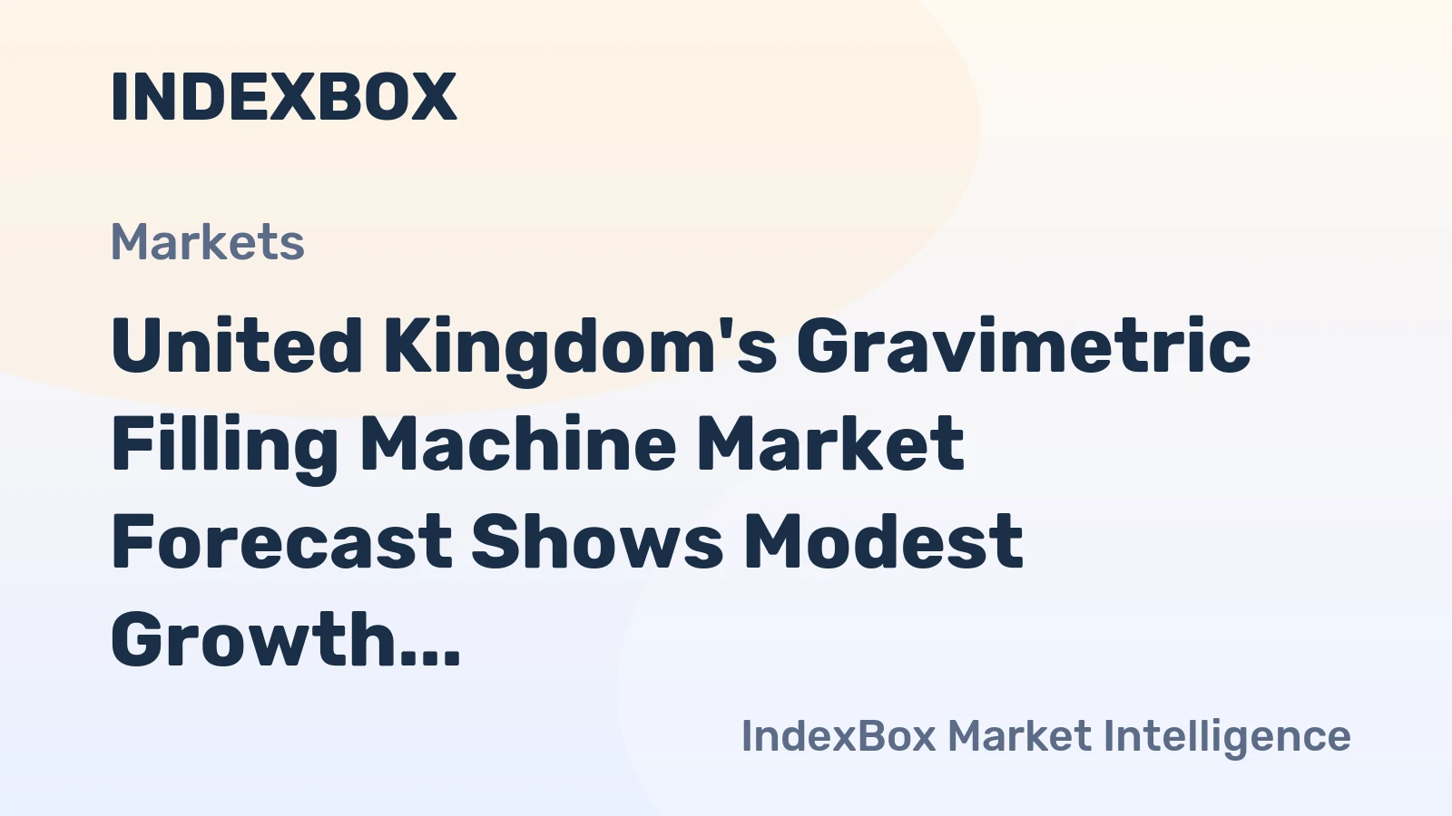 United Kingdom's Gravimetric Filling Machine Market Forecast Shows Modest Growth With 04% Volume CAGR