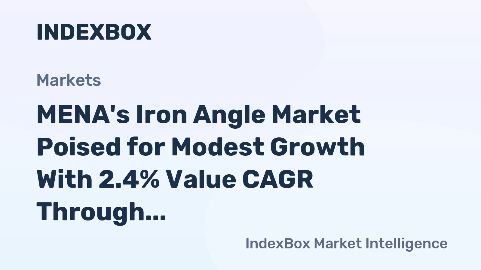 MENA's Iron Angle Market Poised for Modest Growth With 2.4% Value CAGR Through 2035