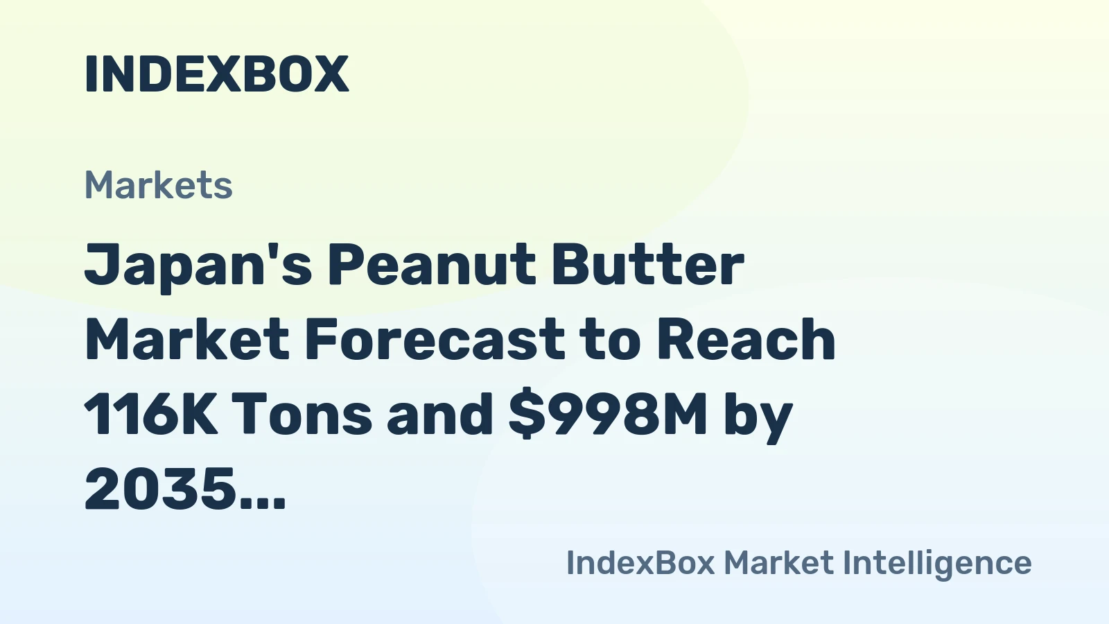 Japan's Peanut Butter Market Forecast to Reach 116K Tons and $998M by 2035
