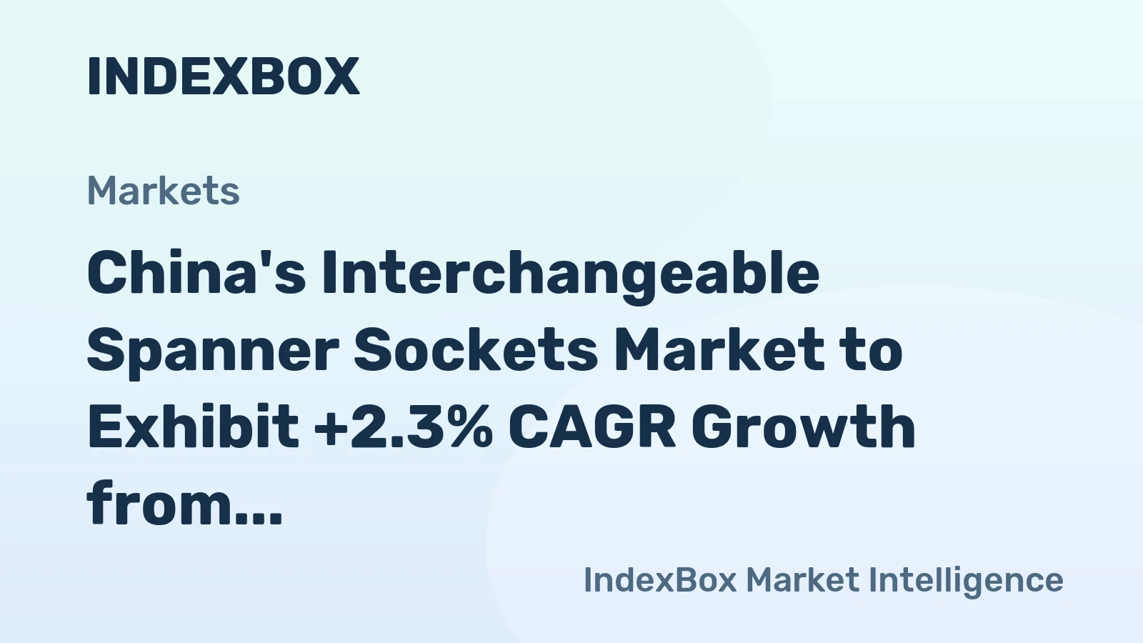 China's Interchangeable Spanner Sockets Market to Exhibit +2.3% CAGR Growth from 2024-2035, Reaching 71K Tons by 2035