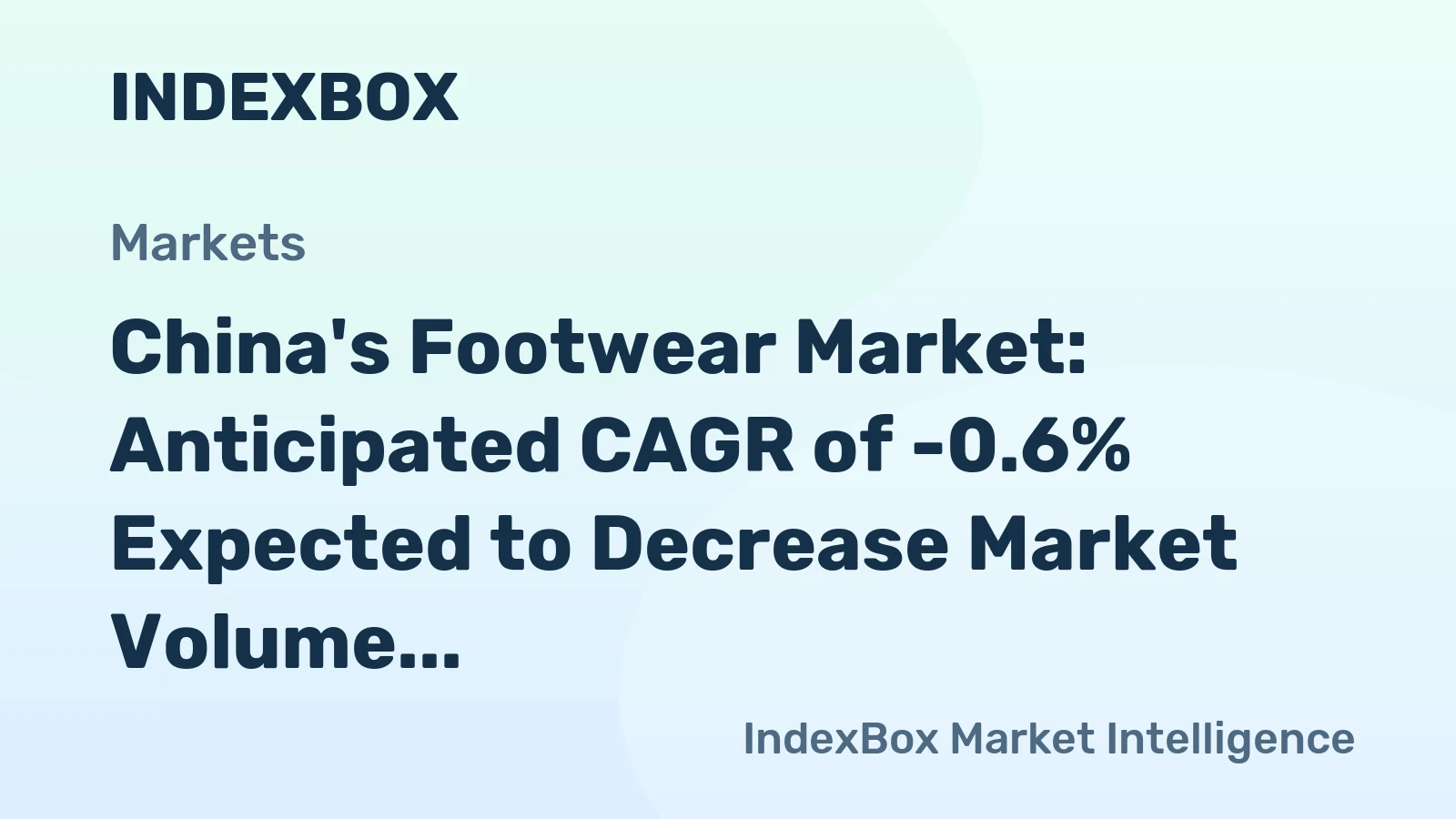 China's Footwear Market: Anticipated CAGR of -0.6% Expected to Decrease Market Volume to 2B Pairs by 2035