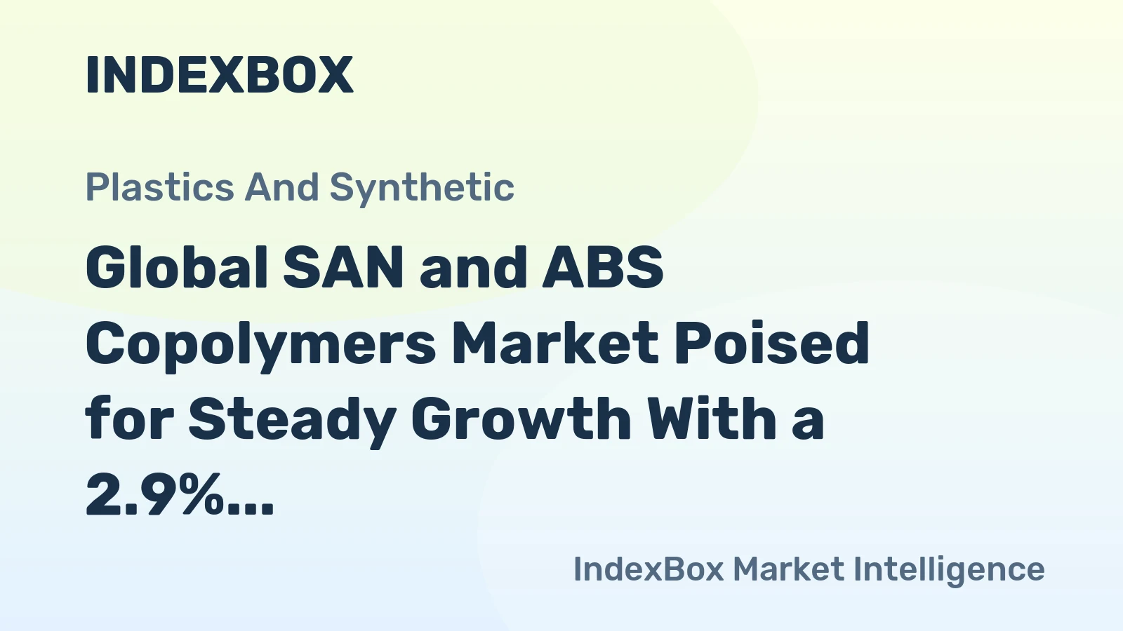 Global SAN and ABS Copolymers Market Poised for Steady Growth With a 2.9% Value CAGR Through 2035