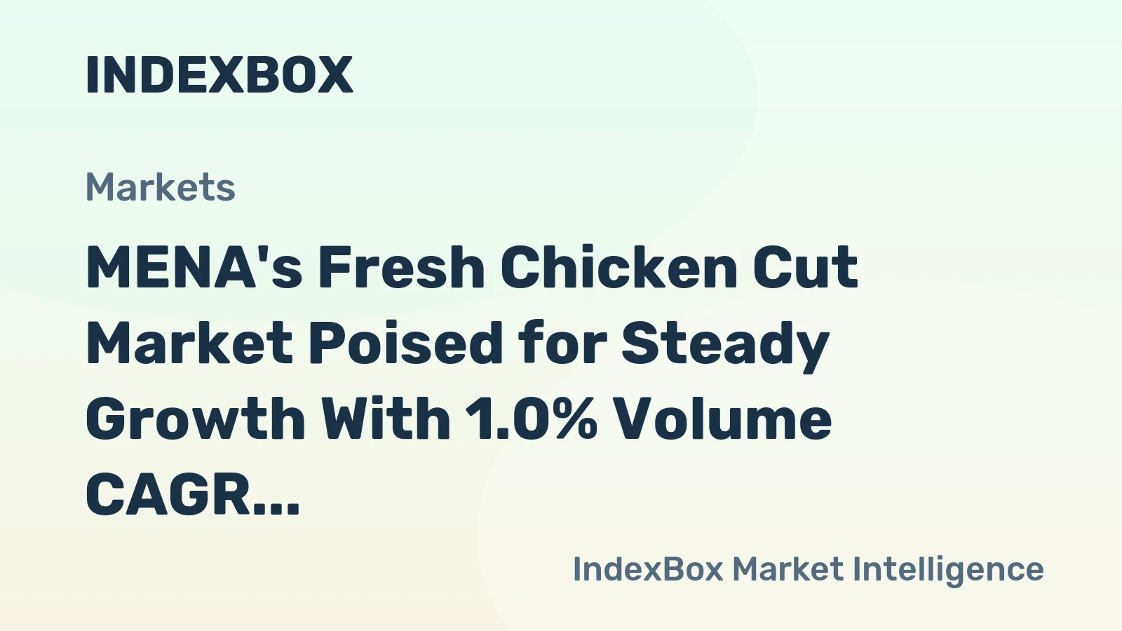 MENA's Fresh Chicken Cut Market Poised for Steady Growth With 1.0% Volume CAGR Through 2035