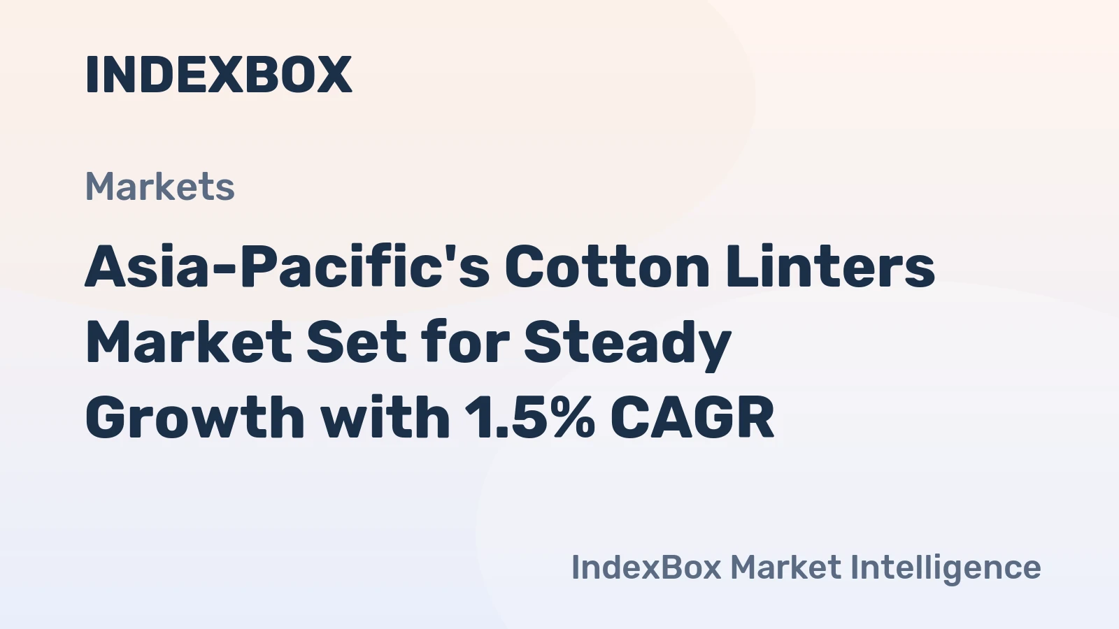 Asia-Pacific's Cotton Linters Market Set for Steady Growth with 1.5% CAGR