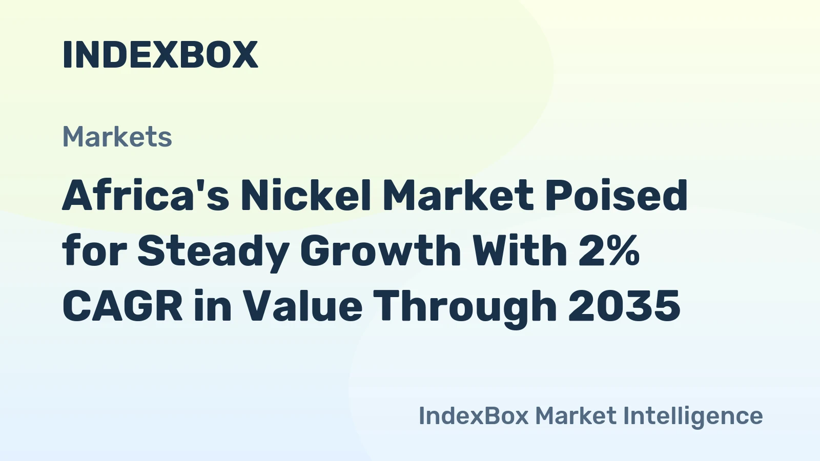 Africa's Nickel Market Poised for Steady Growth With 2% CAGR in Value Through 2035
