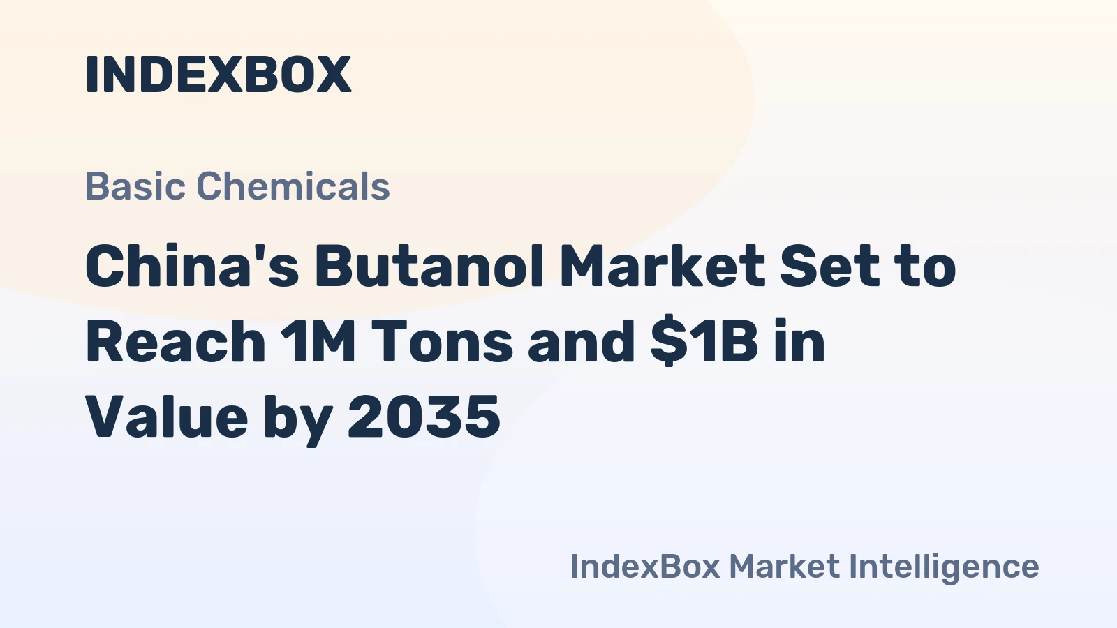 China's Butanol Market Set to Reach 1M Tons and $1B in Value by 2035