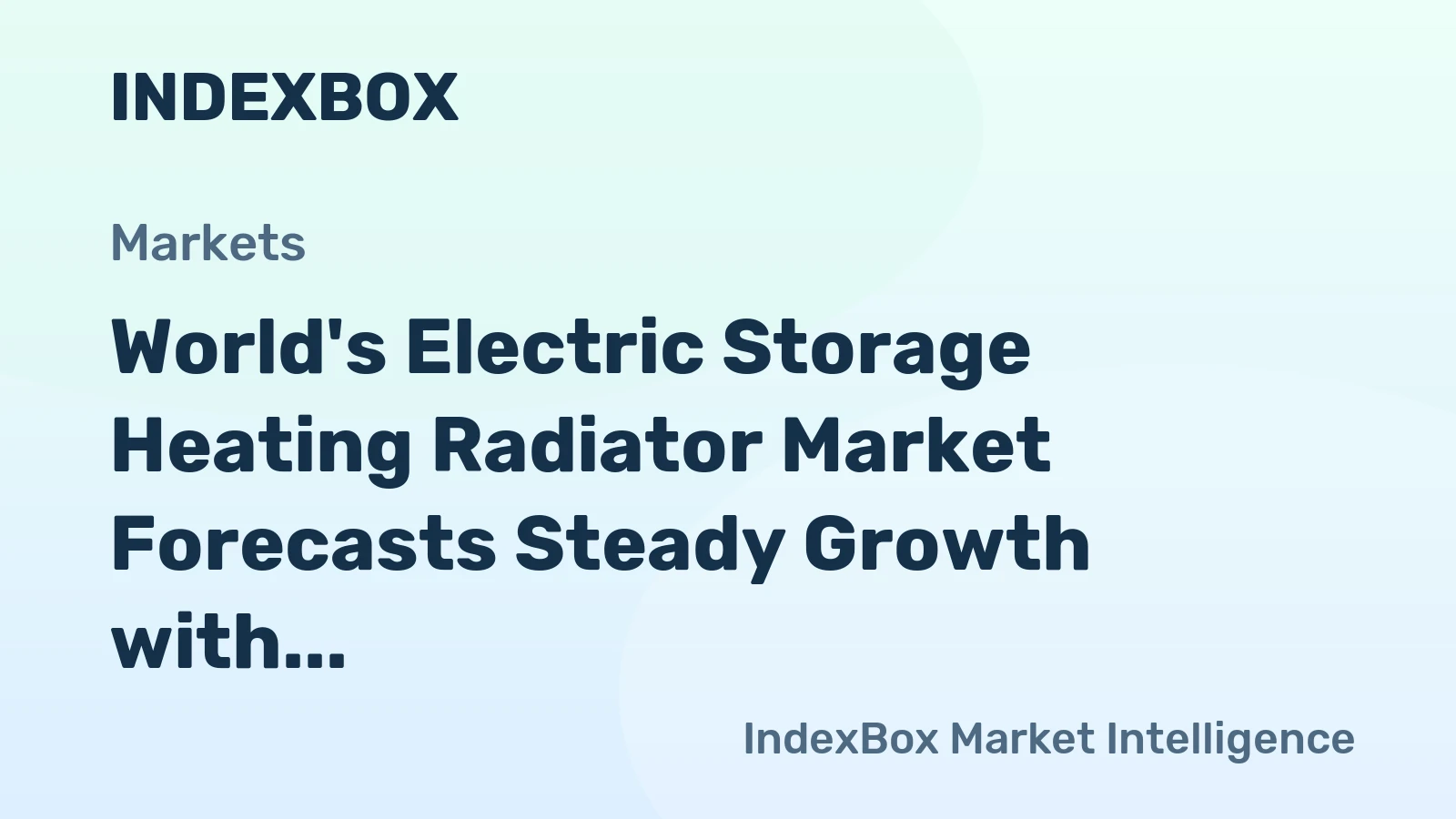 World's Electric Storage Heating Radiator Market Forecasts Steady Growth with a +1.5% CAGR Through 2035