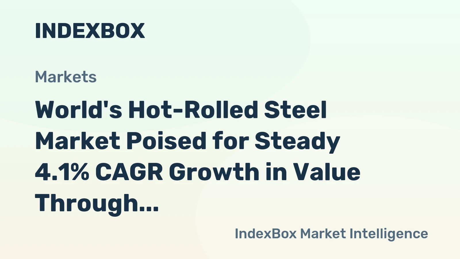 World's Hot-Rolled Steel Market Poised for Steady 4.1% CAGR Growth in Value Through 2035