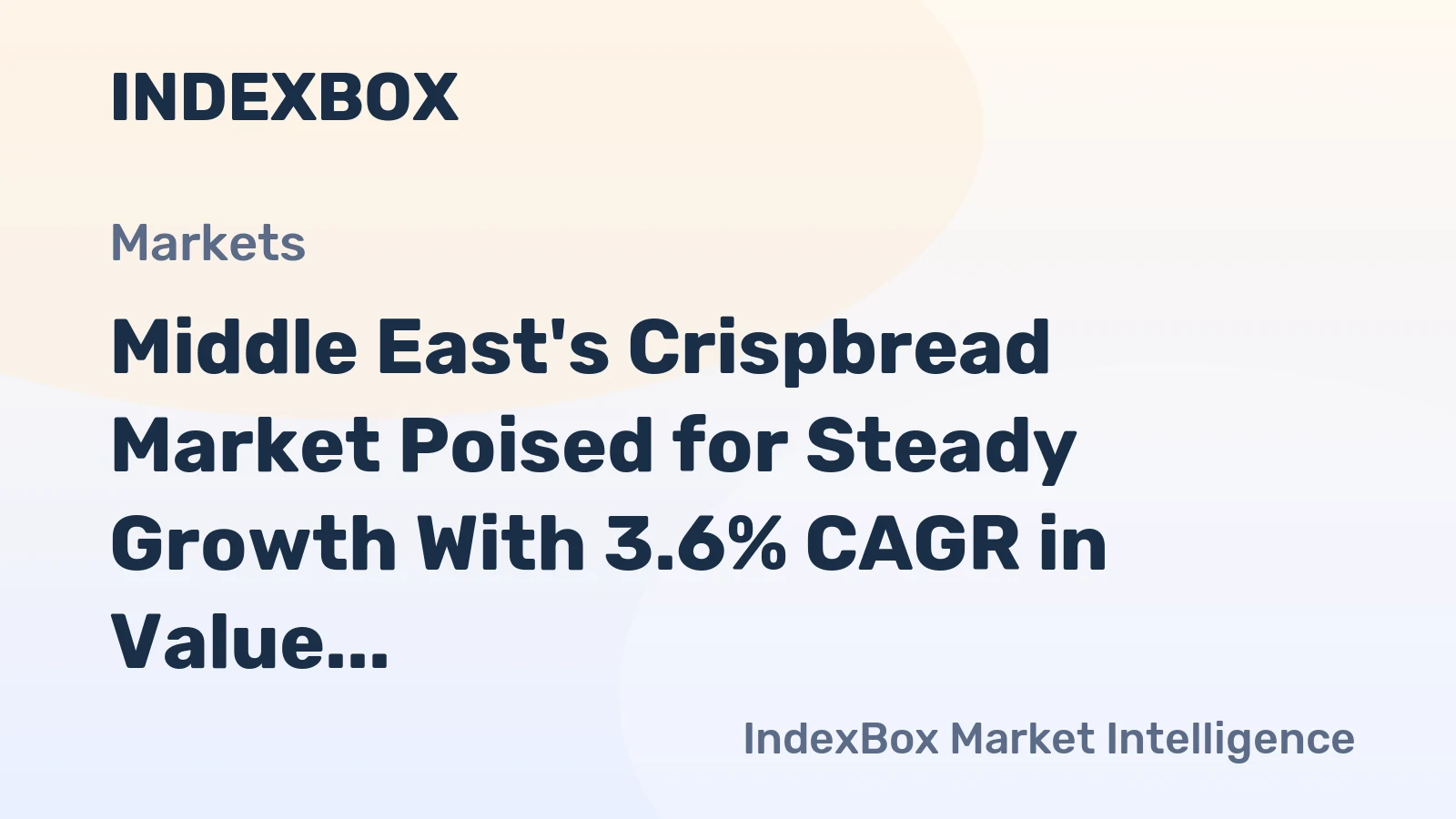 Middle East's Crispbread Market Poised for Steady Growth With 3.6% CAGR in Value Through 2035