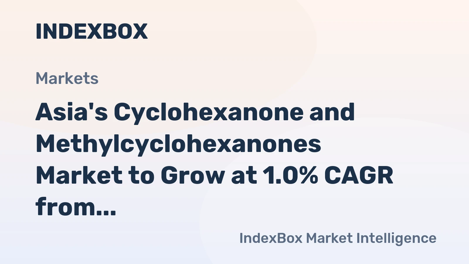 Asia's Cyclohexanone and Methylcyclohexanones Market to Grow at 1.0% CAGR from 2024-2035