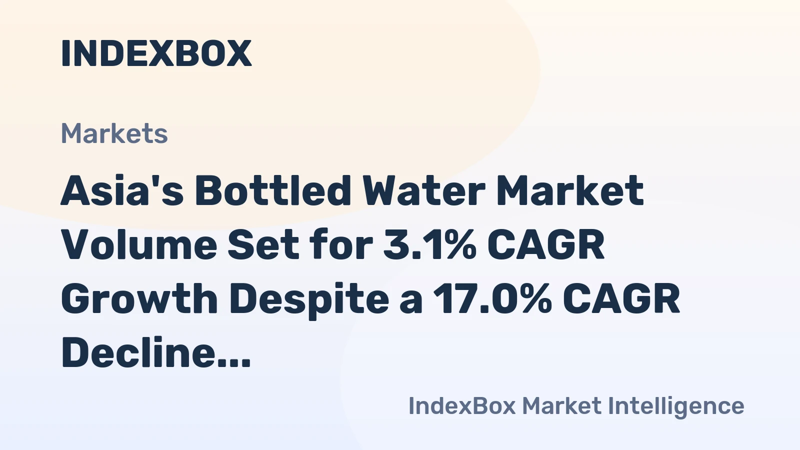 Asia's Bottled Water Market Volume Set for 3.1% CAGR Growth Despite a 17.0% CAGR Decline in Value
