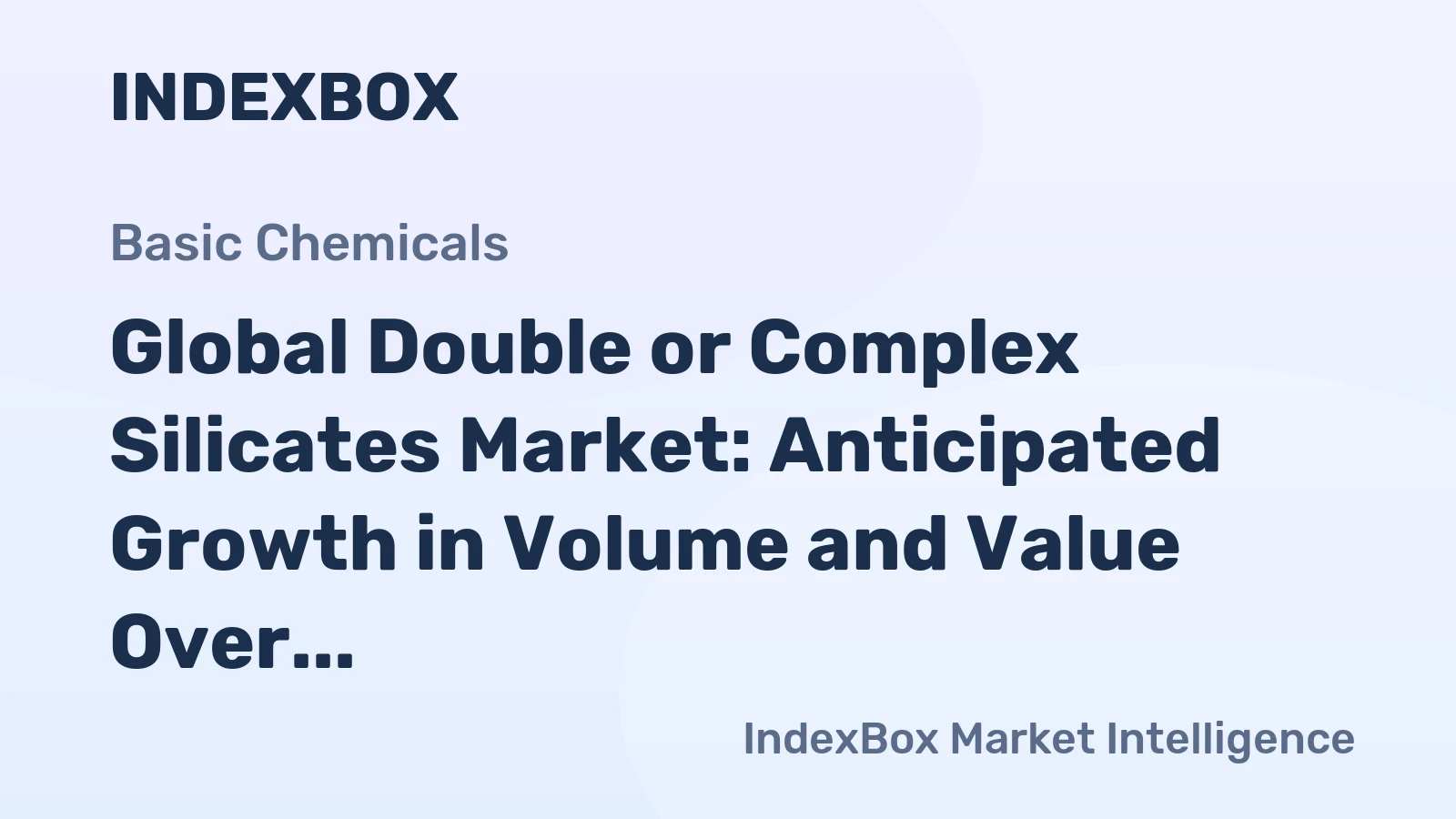 Global Double or Complex Silicates Market: Anticipated Growth in Volume and Value Over the Next Decade