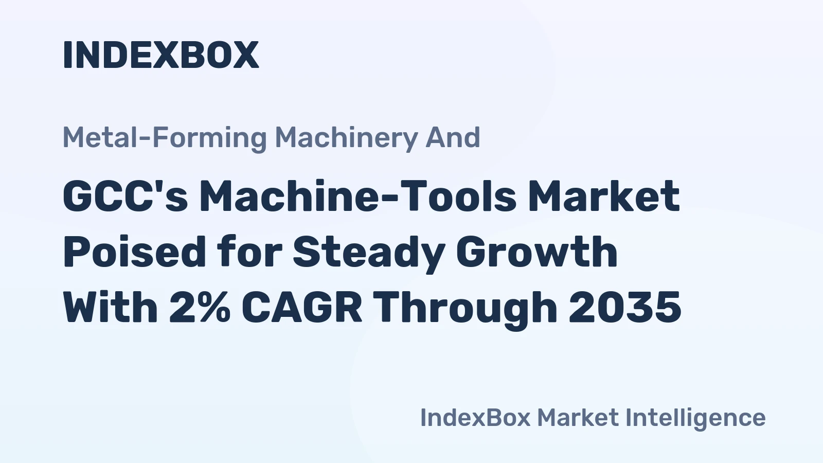GCC's Machine-Tools Market Poised for Steady Growth With 2% CAGR Through 2035