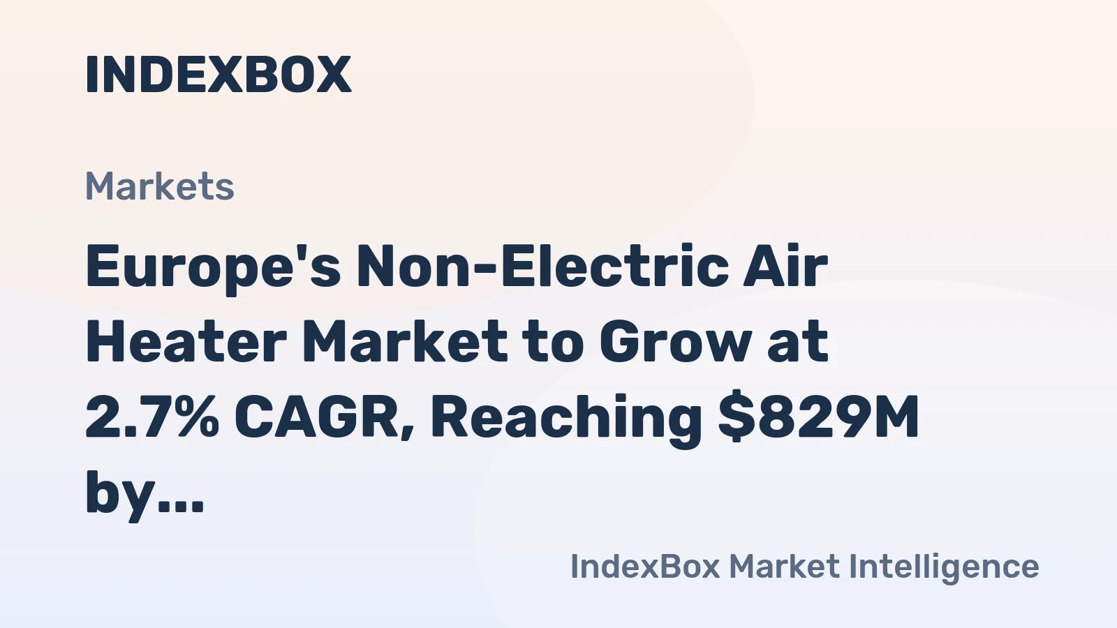 Europe's Non-Electric Air Heater Market to Grow at 2.7% CAGR, Reaching $829M by 2035