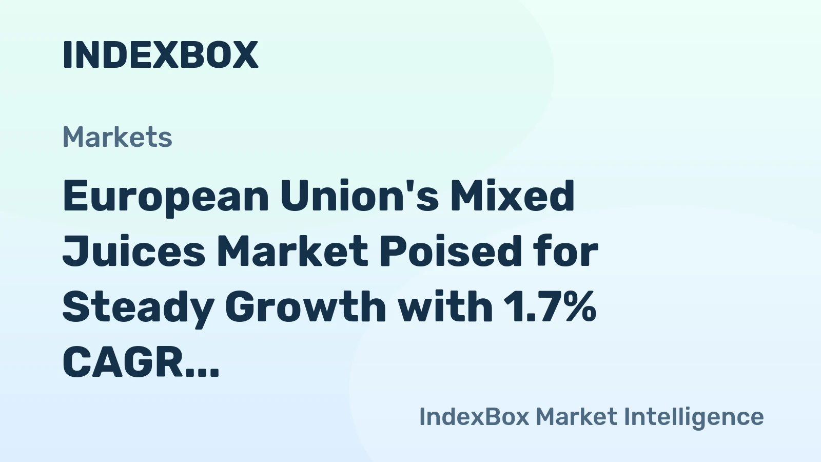 European Union's Mixed Juices Market Poised for Steady Growth with 1.7% CAGR