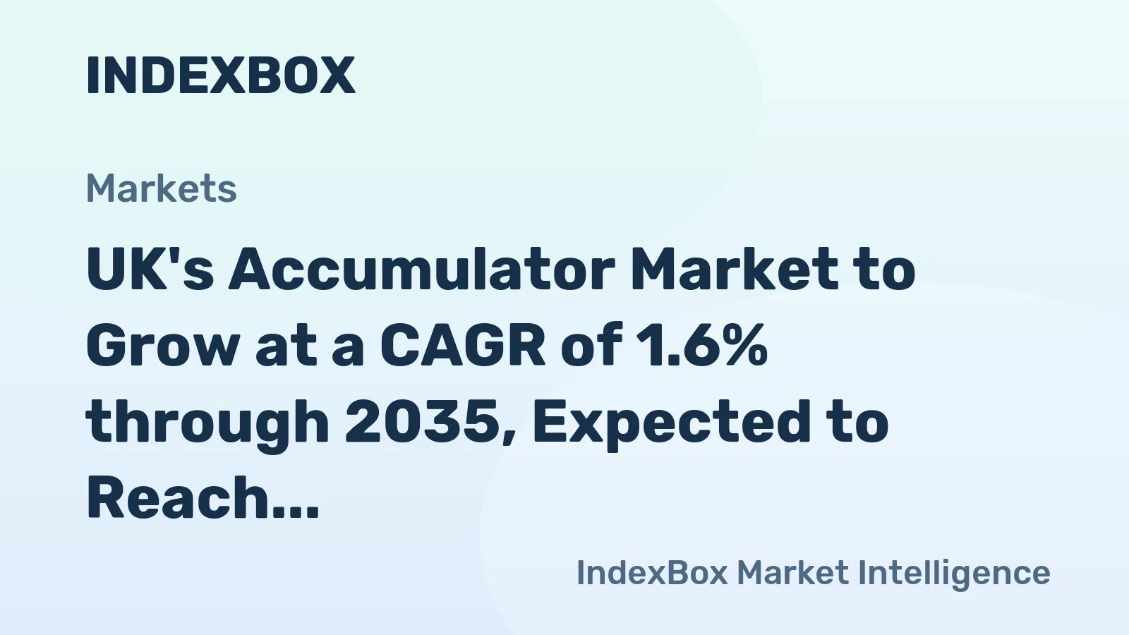 UK's Accumulator Market to Grow at a CAGR of 1.6% through 2035, Expected to Reach 123M Units