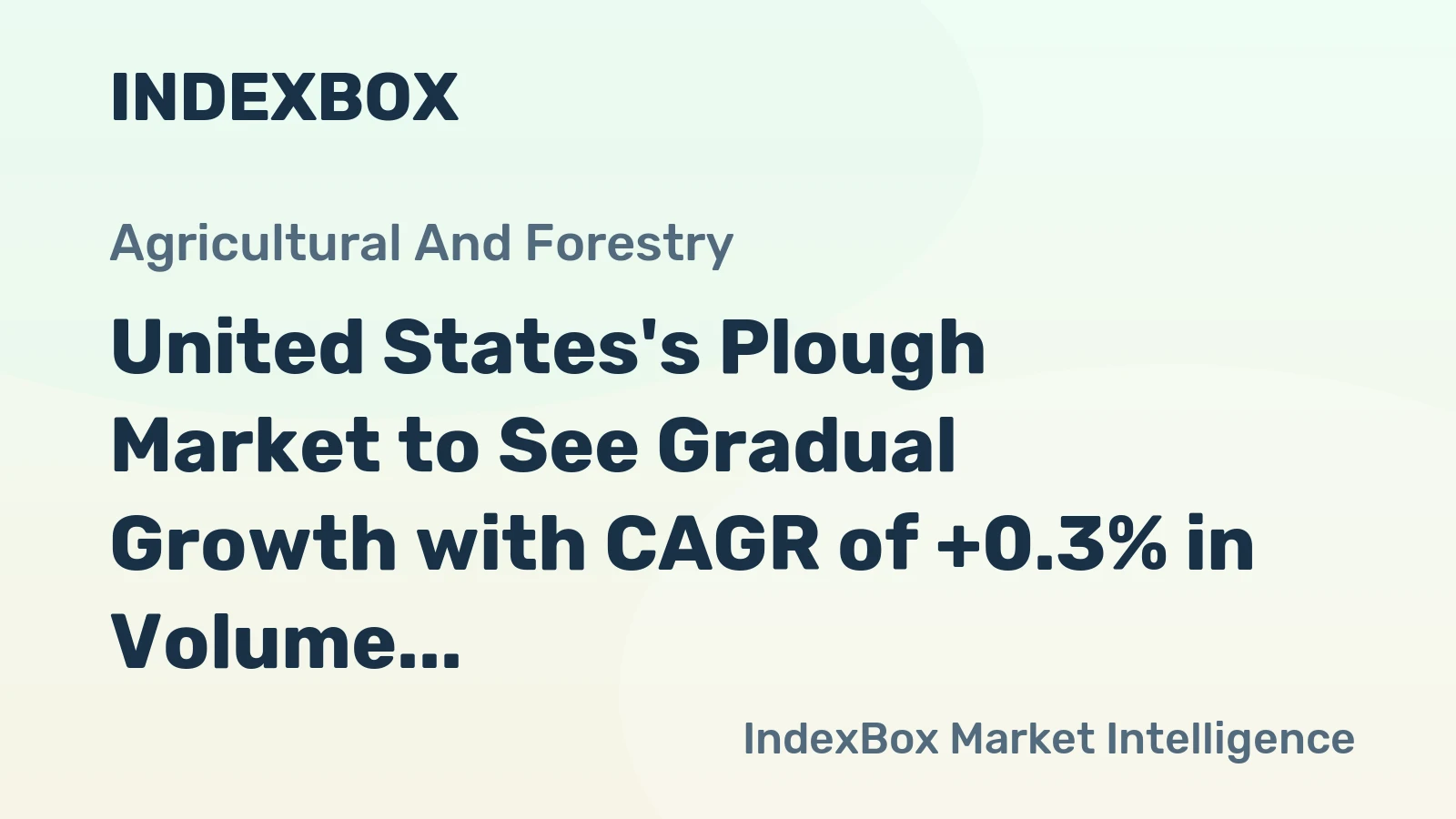United States's Plough Market to See Gradual Growth with CAGR of +0.3% in Volume and +4.6% in Value from 2024 to 2035