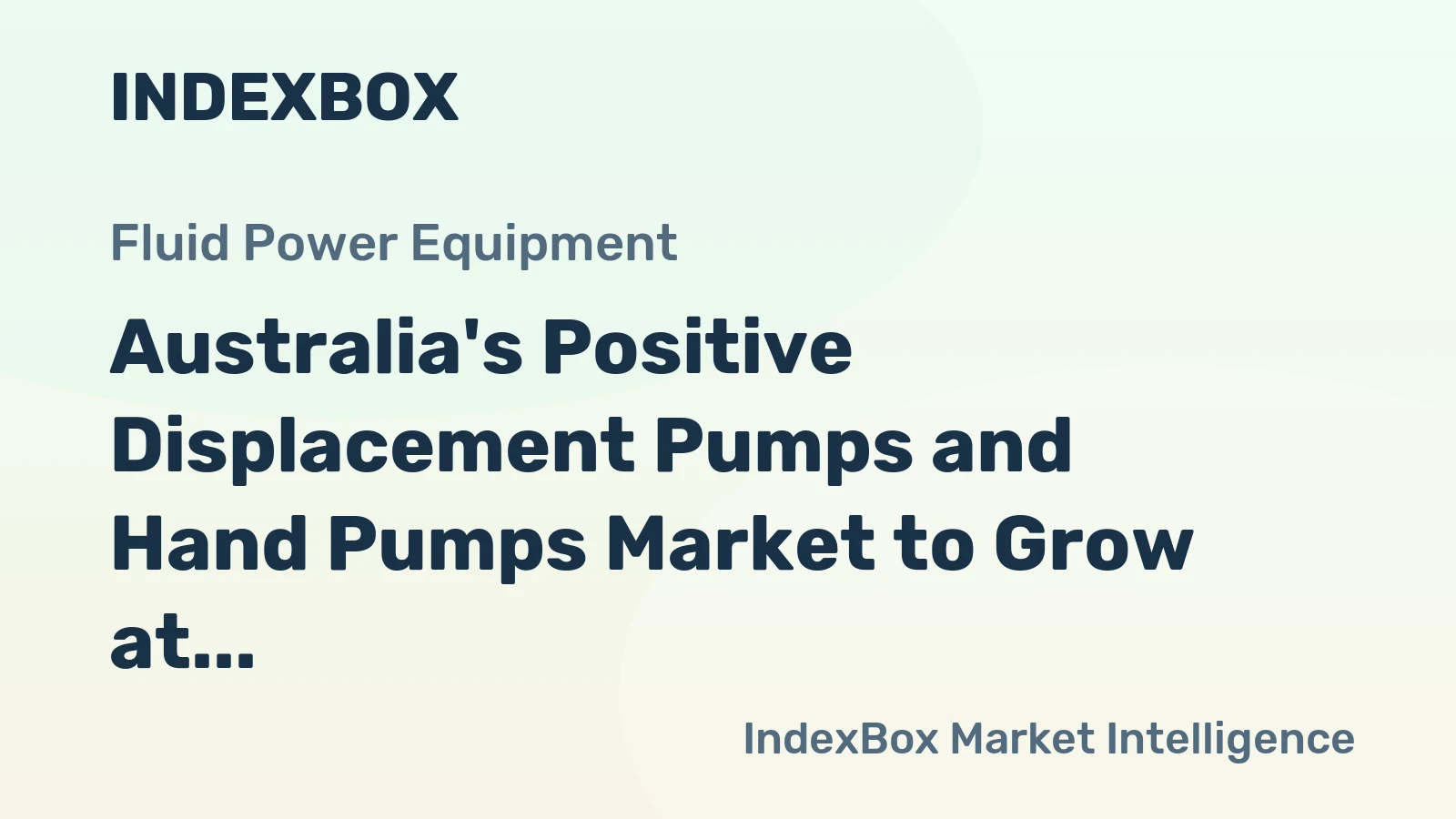 Australia's Positive Displacement Pumps and Hand Pumps Market to Grow at a CAGR of +3.5% from 2024 to 2035