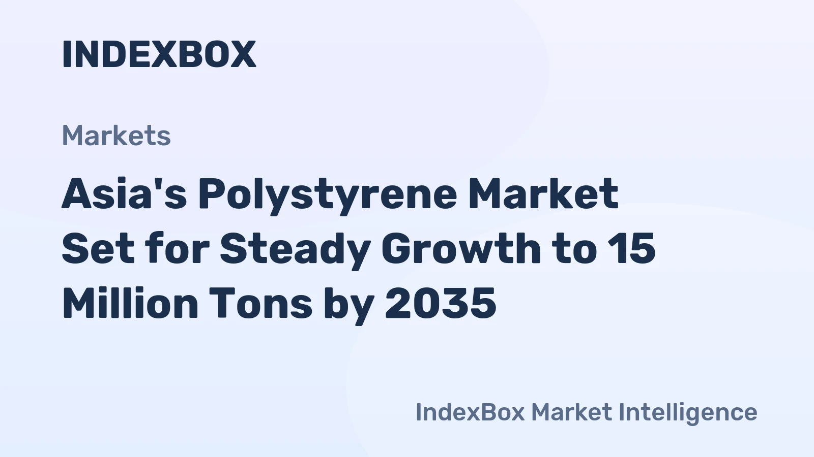 Asia's Polystyrene Market Set for Steady Growth to 15 Million Tons by 2035