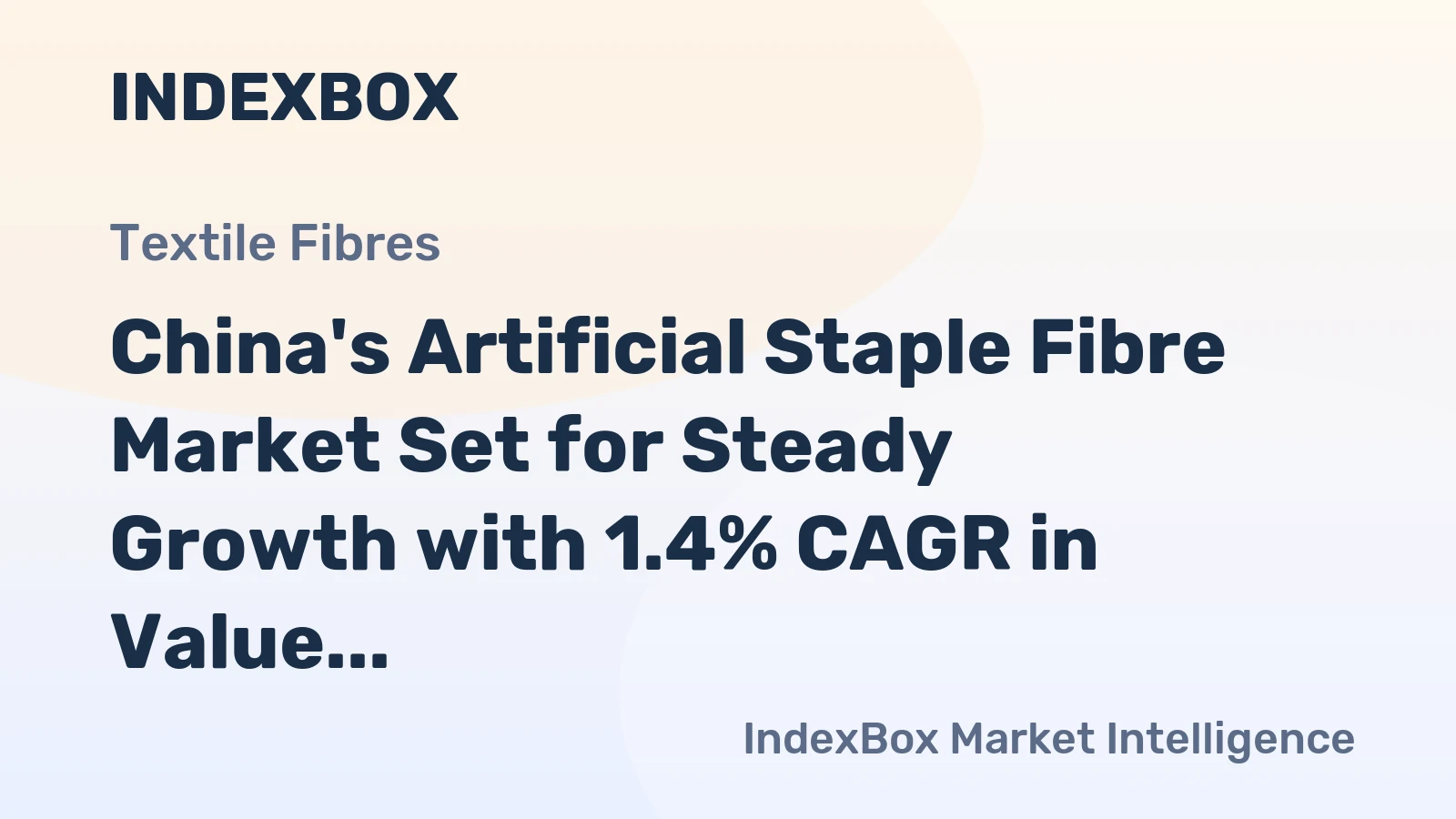 China's Artificial Staple Fibre Market Set for Steady Growth with 1.4% CAGR in Value Through 2035
